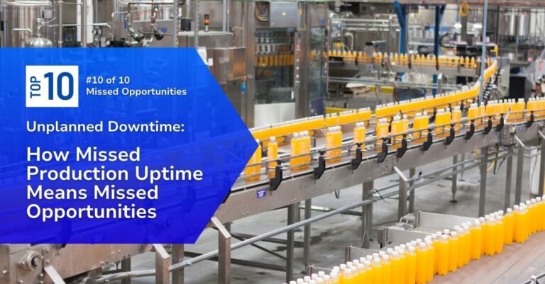 Unplanned Downtime: Part 10 - How Missed Production Uptime Means Missed ...