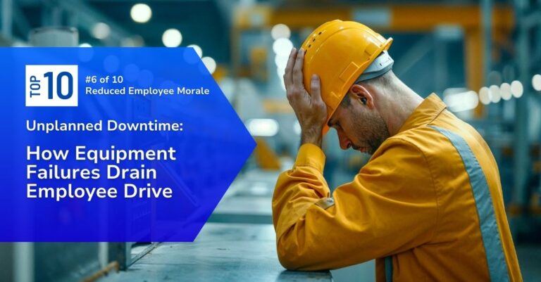 Unplanned Downtime: Part 6 - How Equipment Failures Drain Employee ...